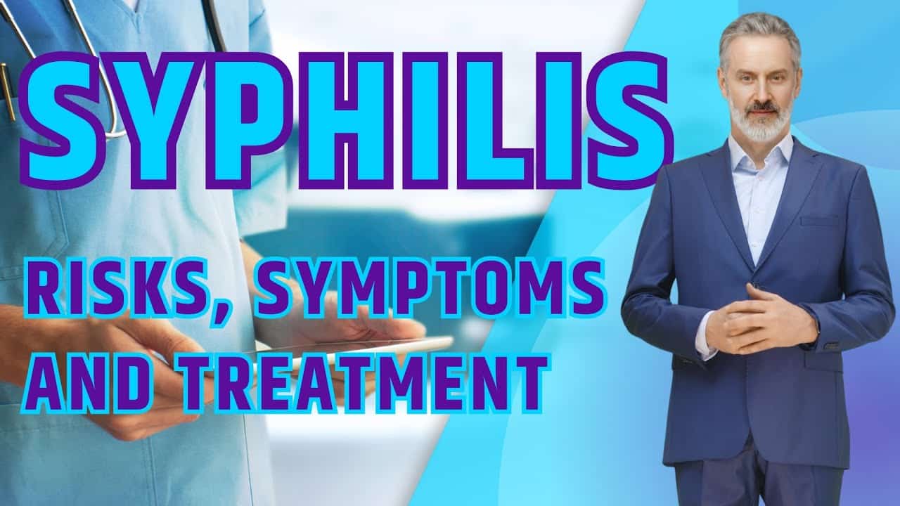 What is SYPHILIS? Syphilis Disease: Risks, Symptoms and Treatment!